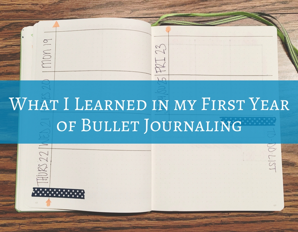 What I Learned in my First Year of Bullet Journaling – Tall Girl in a ...